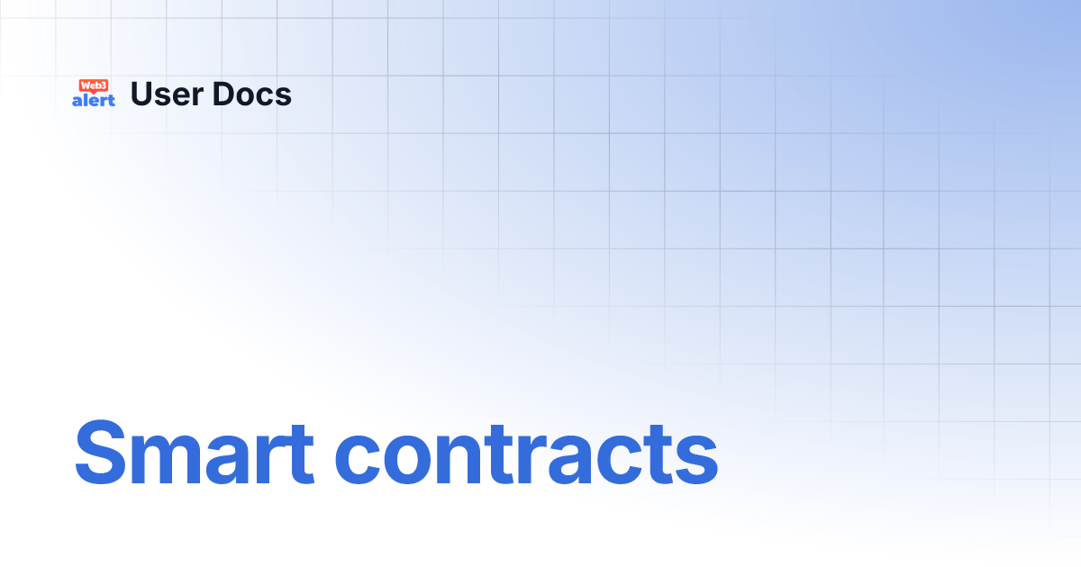 Smart contracts | User Docs